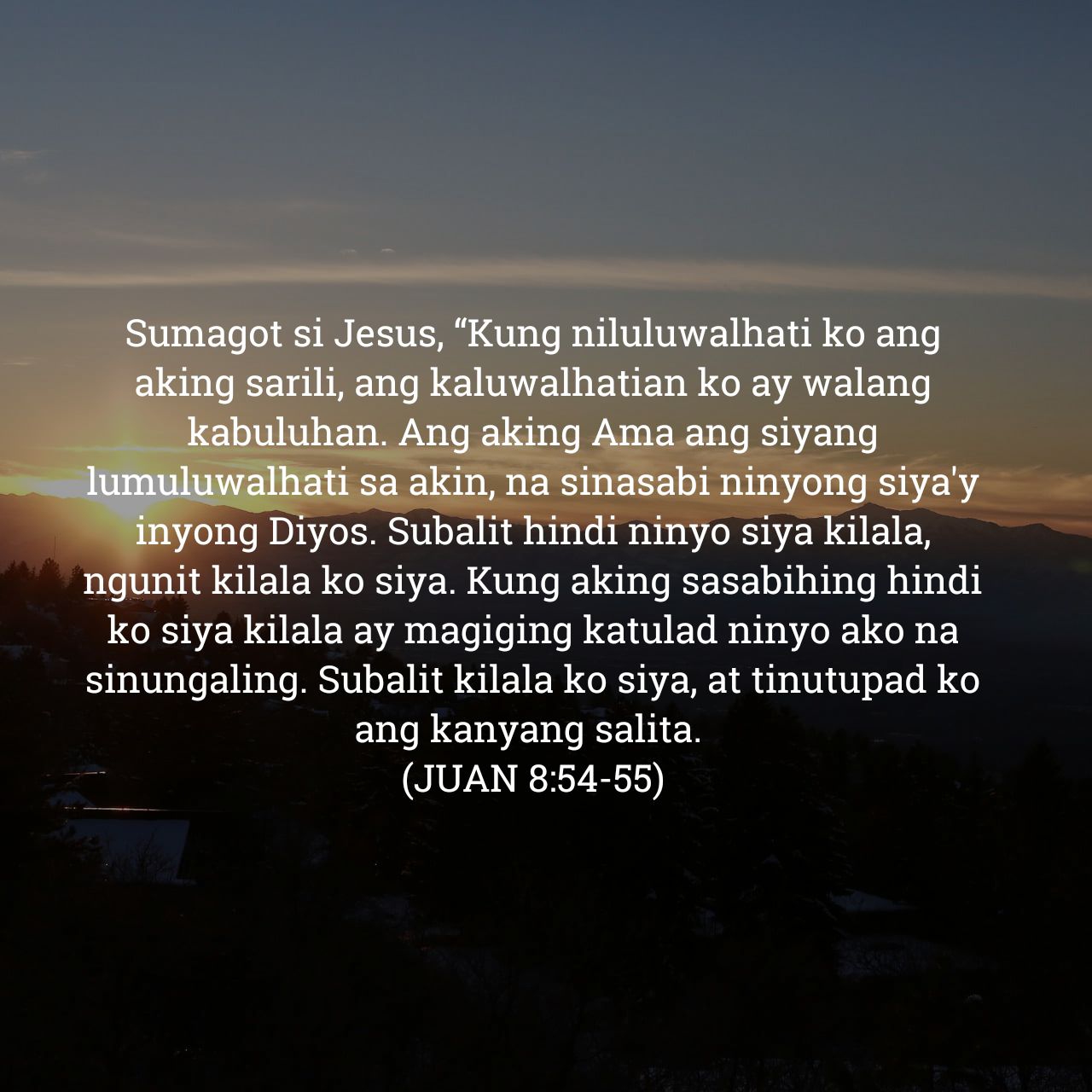Juan 8:54-55 - Jesus is my Lord and Savior